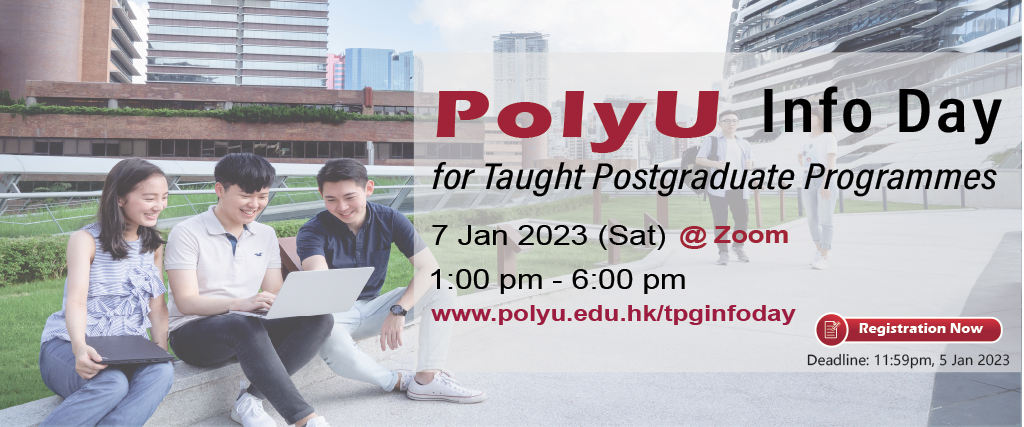 PolyU Info Day for Taught Postgraduate Programmes 2023 | Department of ...