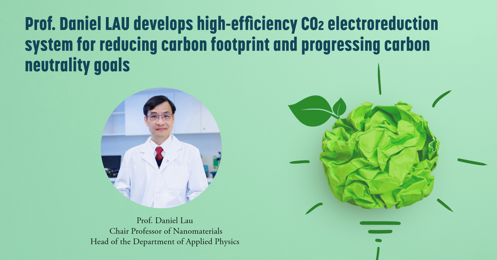 Prof. Daniel LAU develops high-efficiency CO2 electroreduction system ...