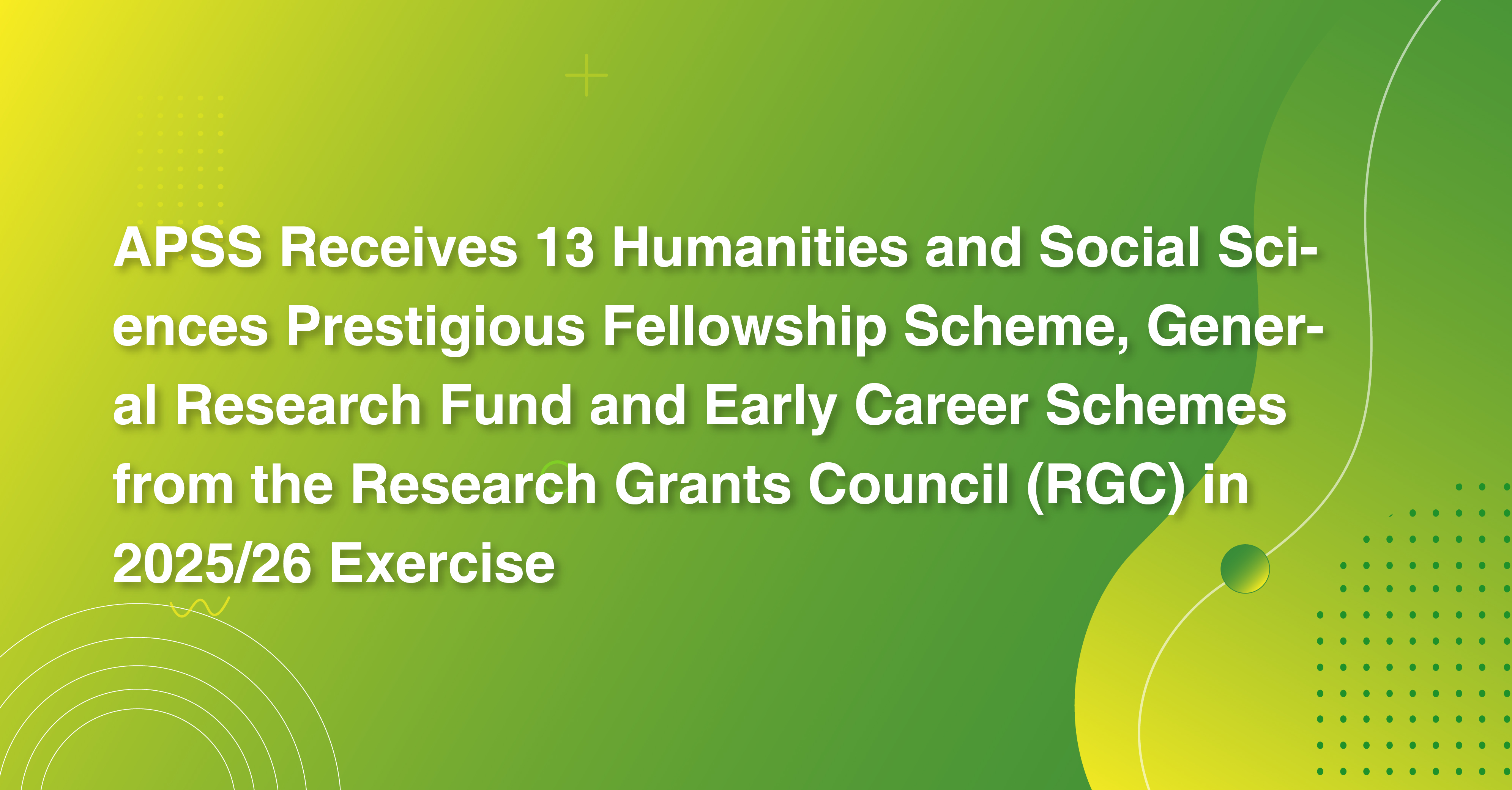 APSS Receives 13 Humanities and Social Sciences Prestigious Fellowship ...