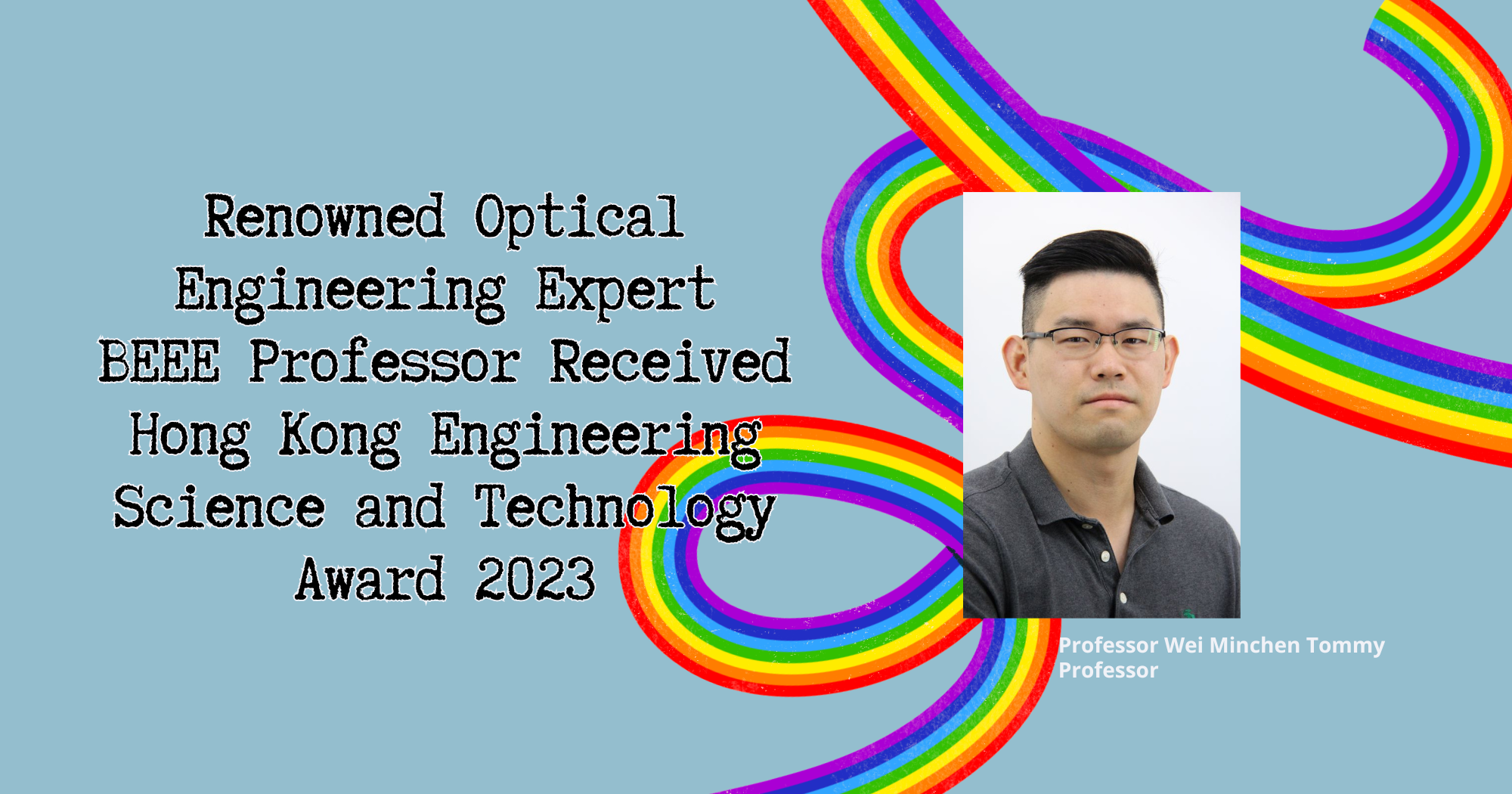 Renowned Optical Engineering Expert BEEE Professor Received Hong Kong ...
