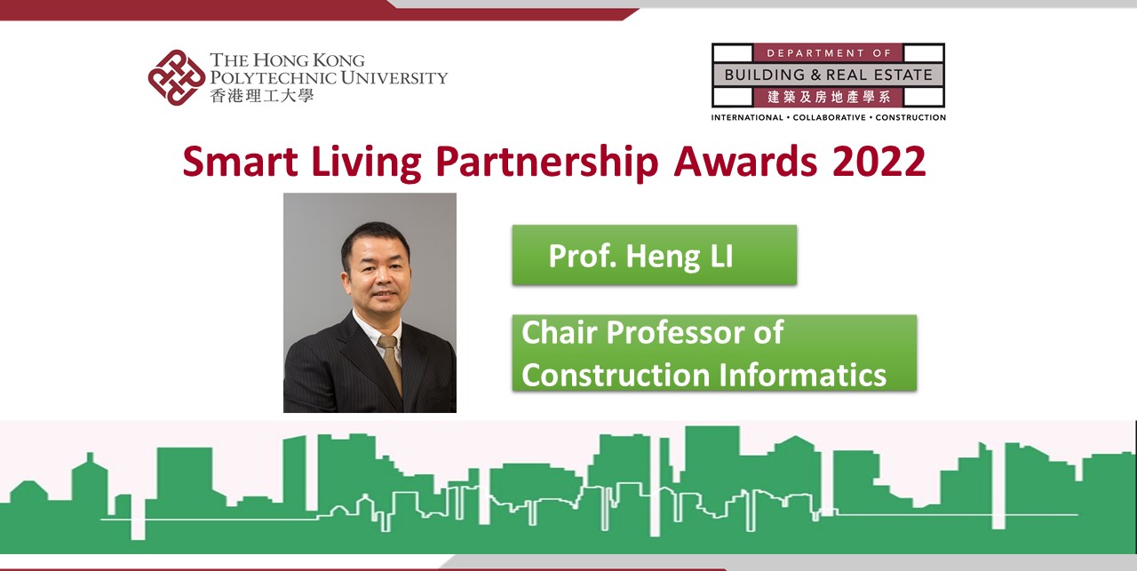 Prof Heng Li, Chair Professor of Construction Informatics, Awarded in ...