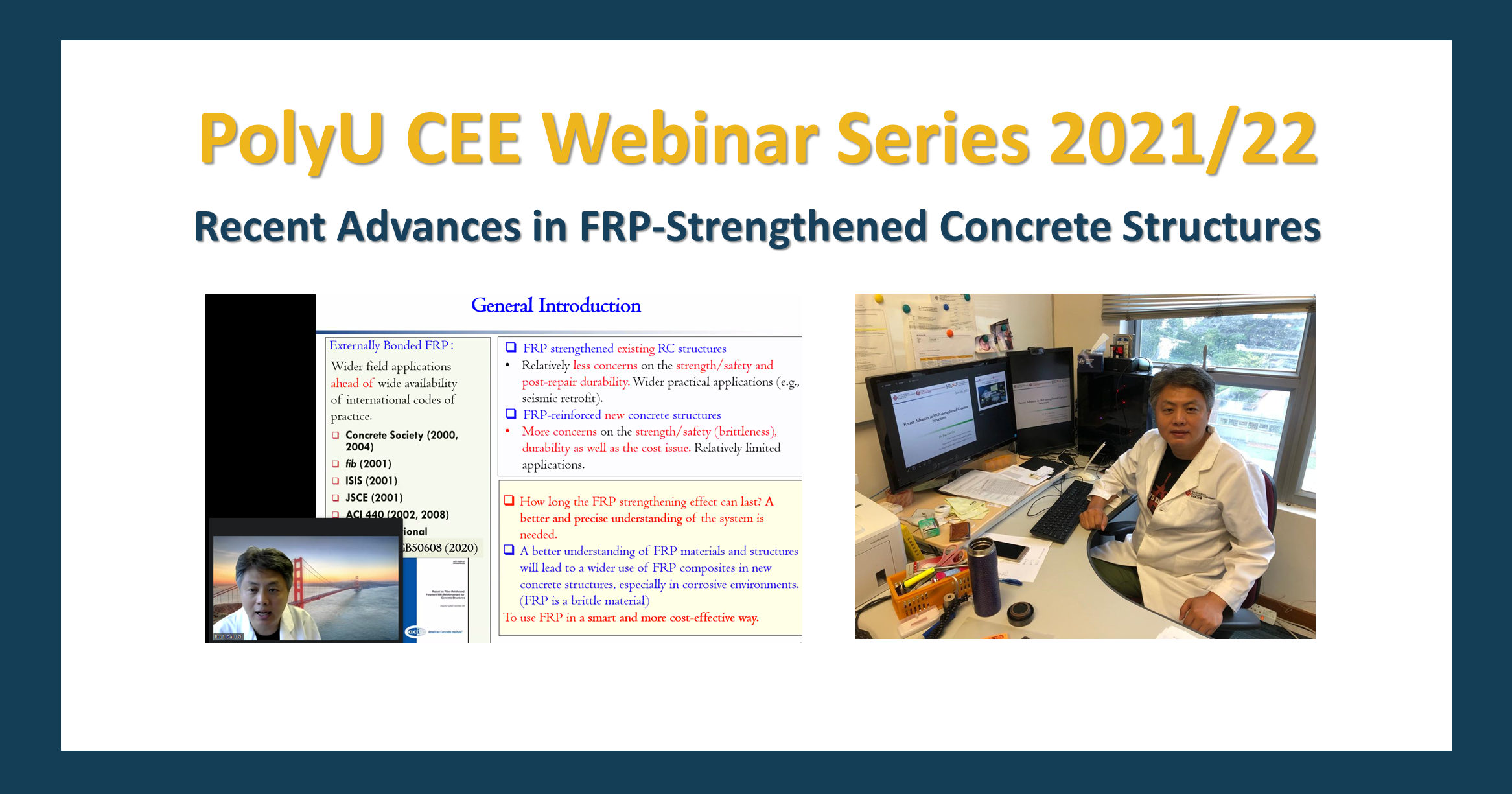 PolyU CEE Webinar Series: Recent Advances in FRP-Strengthened Concrete ...
