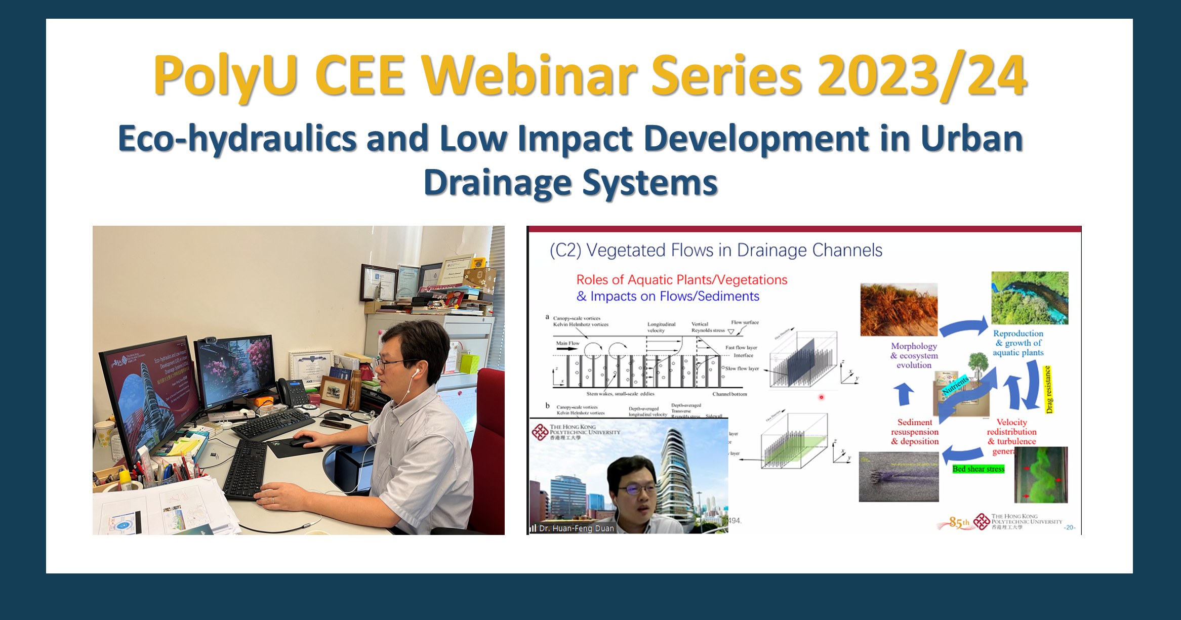 PolyU CEE Webinar Series: Eco-hydraulics and Low Impact Development in ...