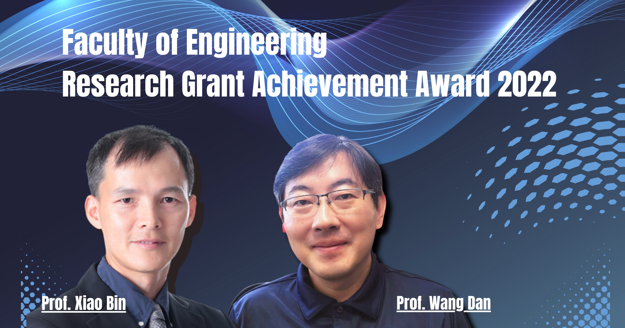Prof. Xiao Bin and Prof. Wang Dan Receive FENG Research Grant ...
