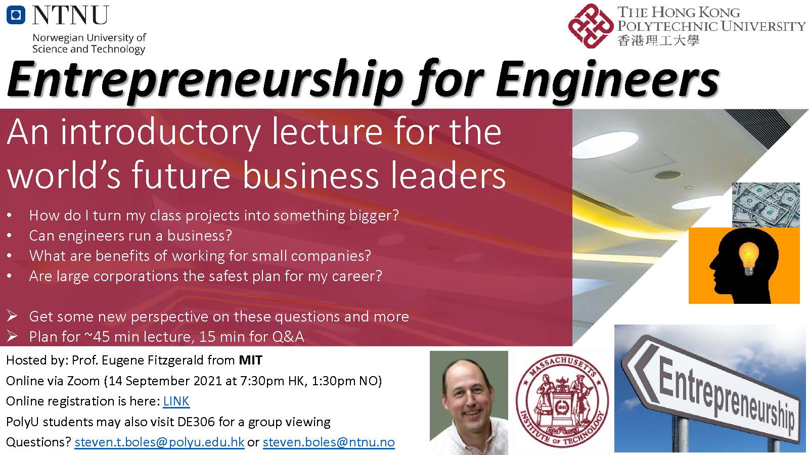 A seminar Entrepreneurship for Engineers by Prof Eugene Fitzgerald of ...