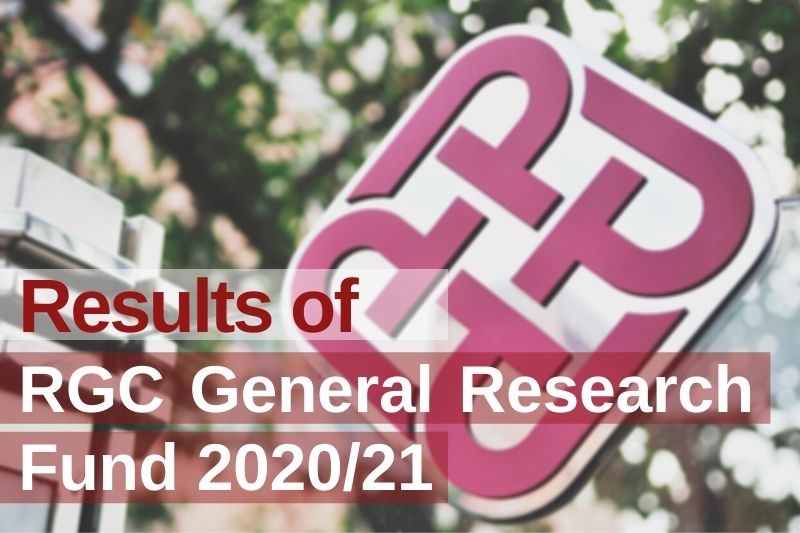 Results of RGC General Research Fund 2020/21 | Faculty of Construction ...