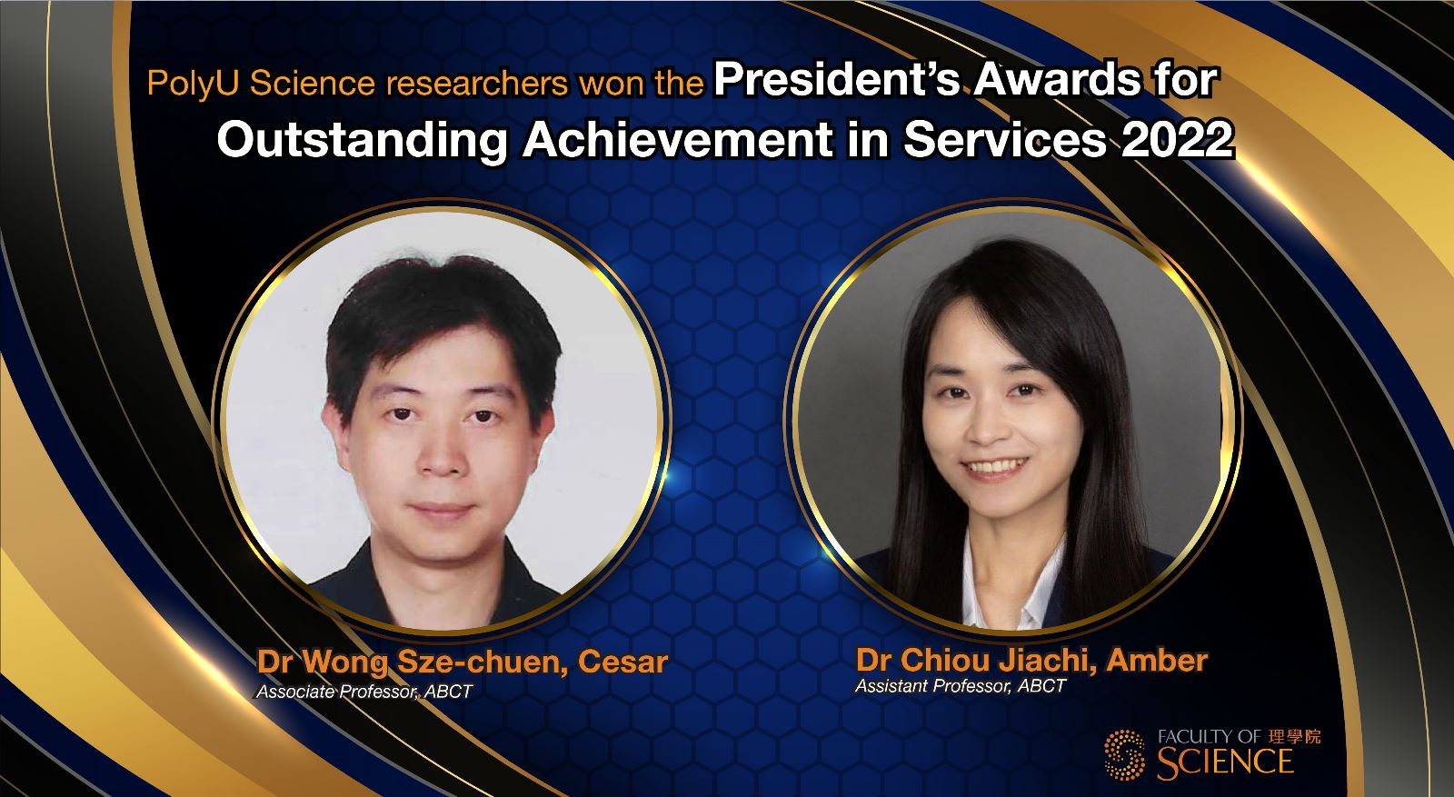 Dr Amber Chiou and Dr Cesar Wong received the President’s Awards for ...
