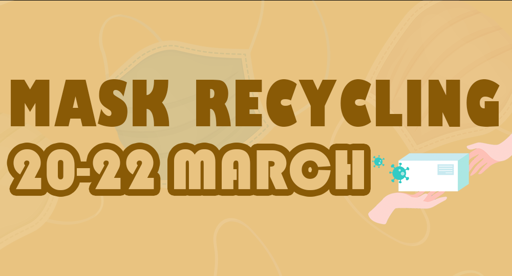 Campus sustainable week - Mask Recycling | Campus Carbon Neutrality