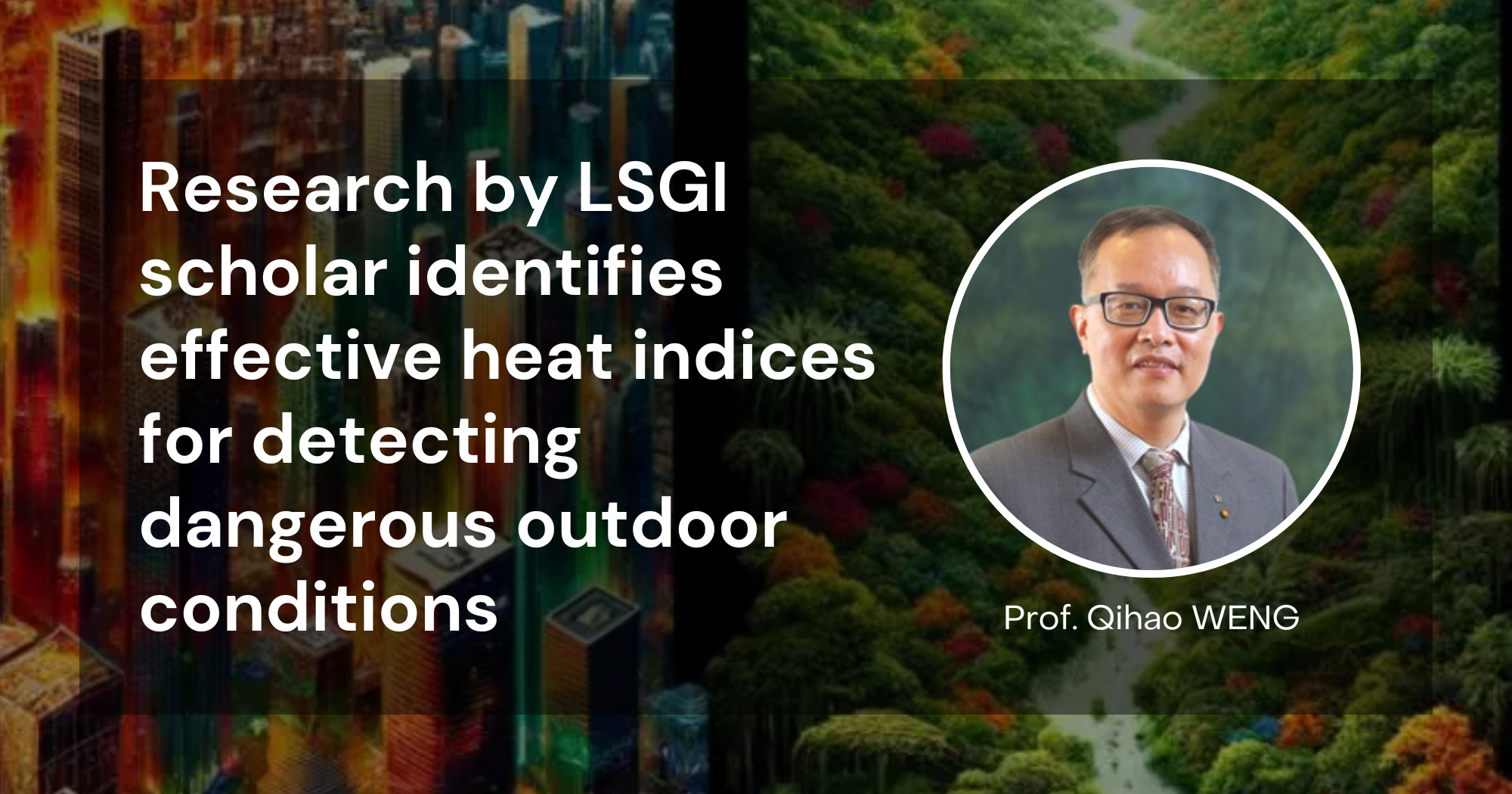Research by LSGI Scholar Identifies Effective Heat Indices for ...