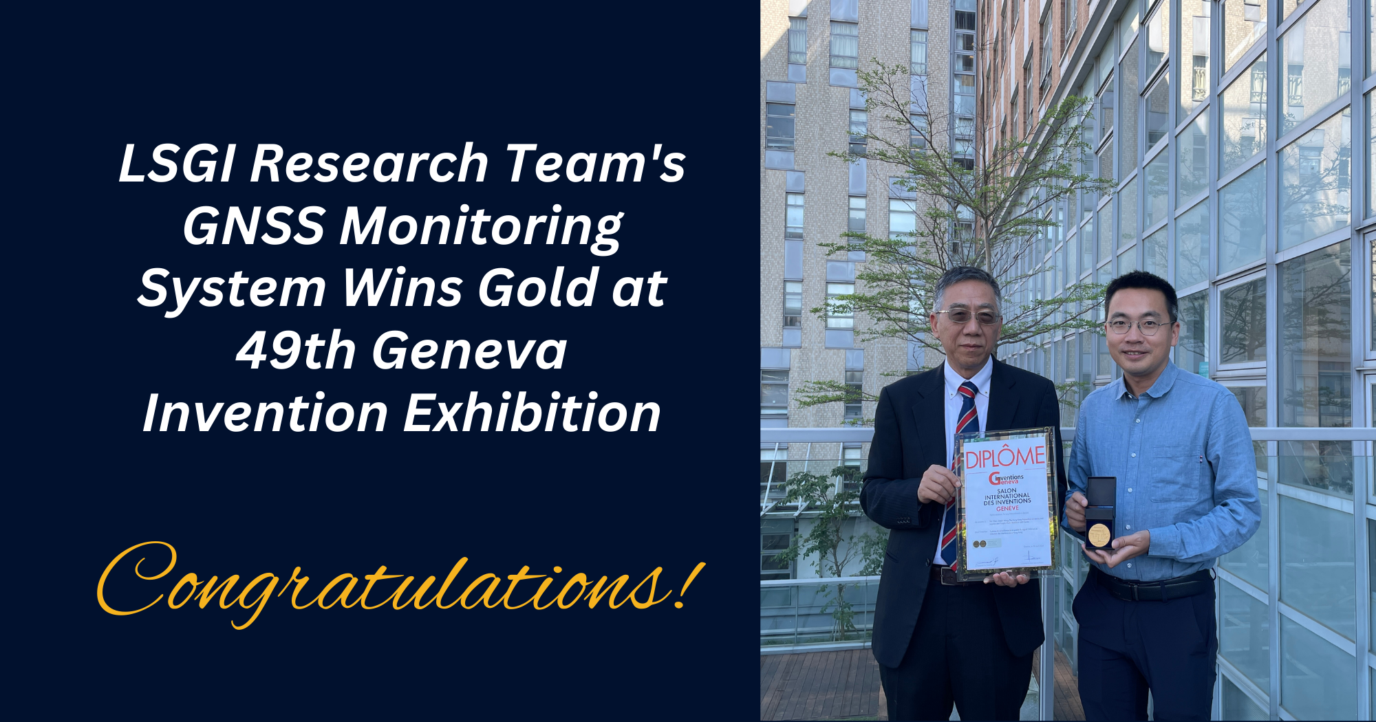 LSGI Research Team's GNSS Monitoring System Wins Gold at 49th Geneva ...