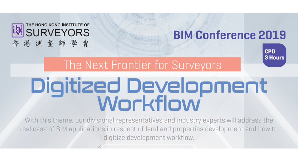 The Hong Kong Institute of Surveyors BIM Conference 2019 | Department ...