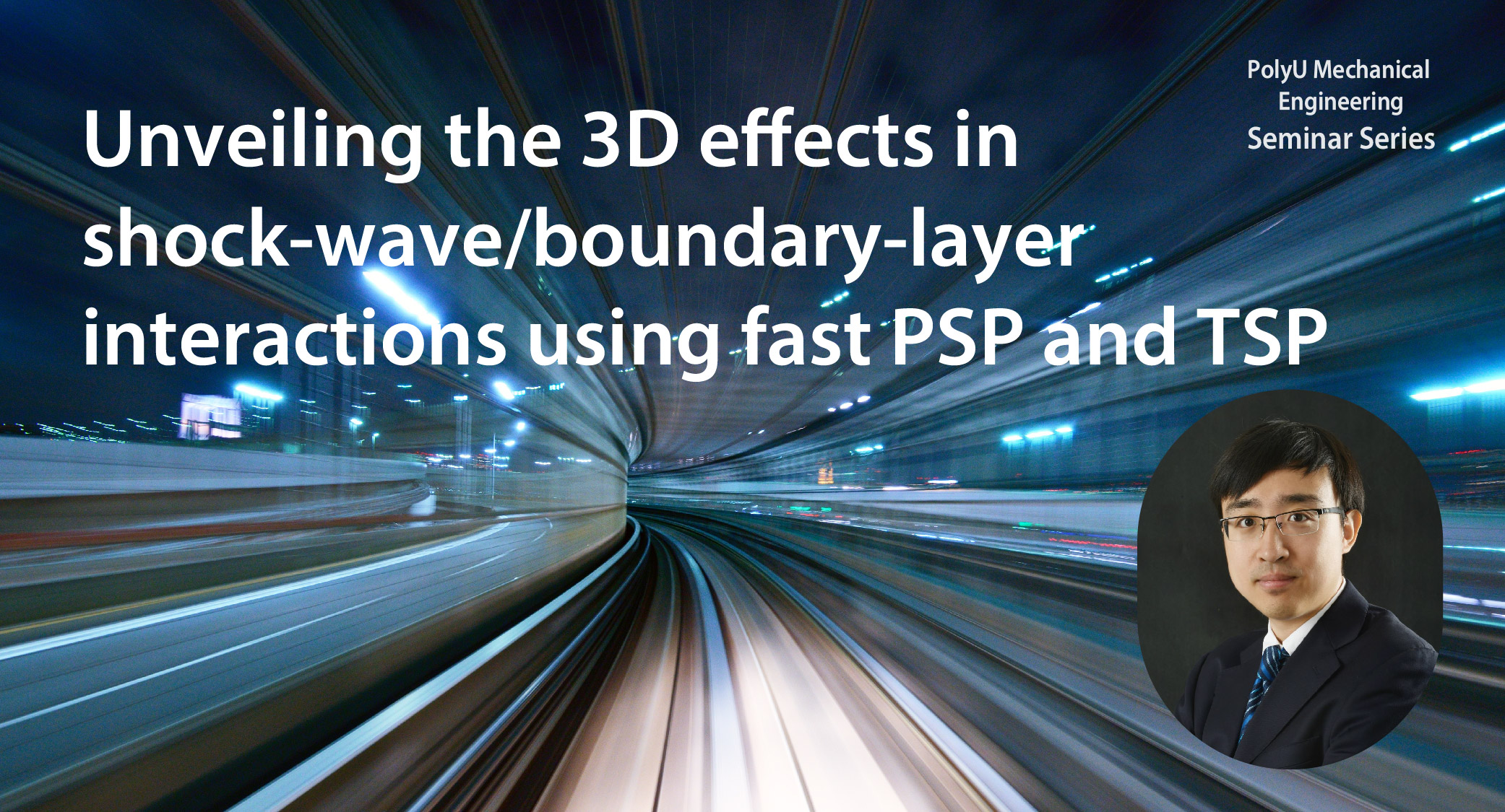ME Seminar - Unveiling the 3D effects in shock-wave/boundary-layer ...