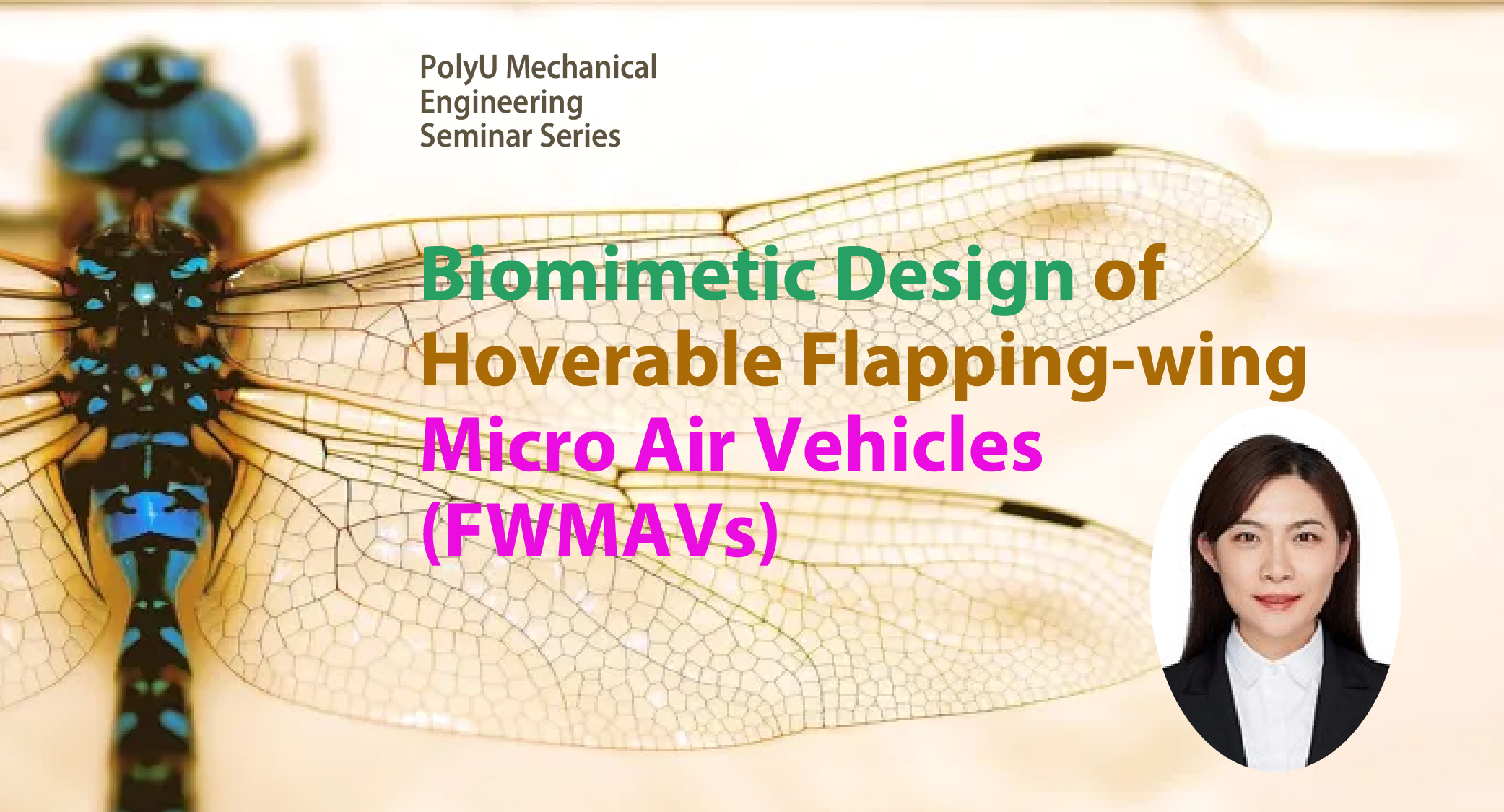 ME Seminar - Biomimetic Design of Hoverable Flapping-wing Micro Air Vehicles (FWMAVs ...