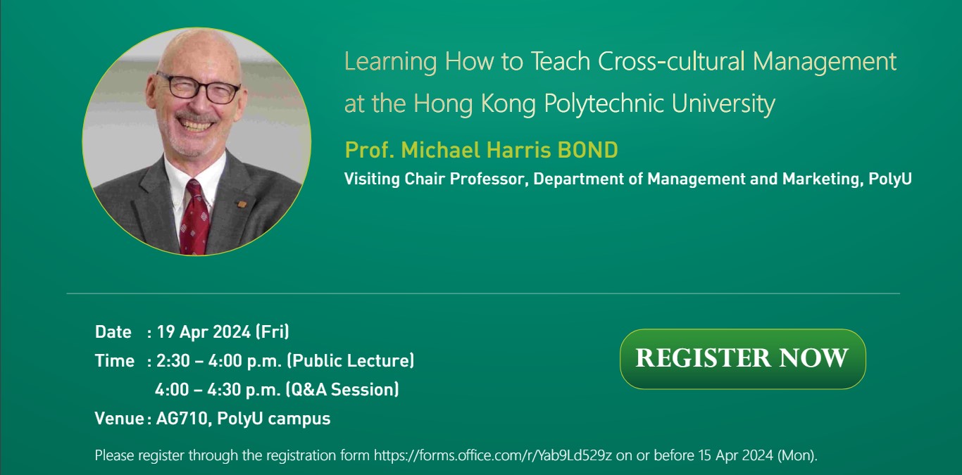 Public Lecture by Prof. Michael Harris Bond – 19 Apr 2024 (Fri ...
