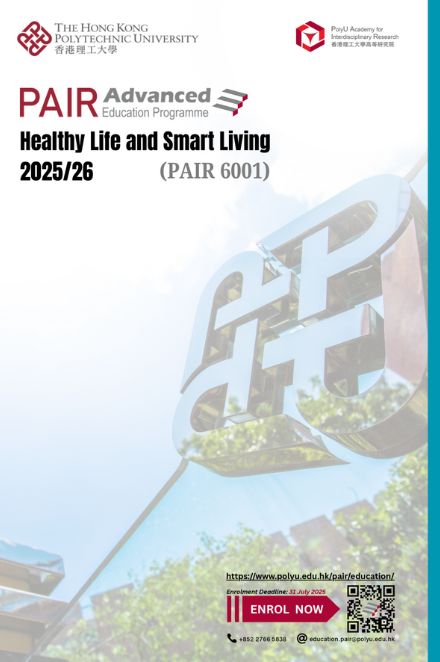 PAIR 6001 Healthy Life and Smart Living | PolyU Academy for ...