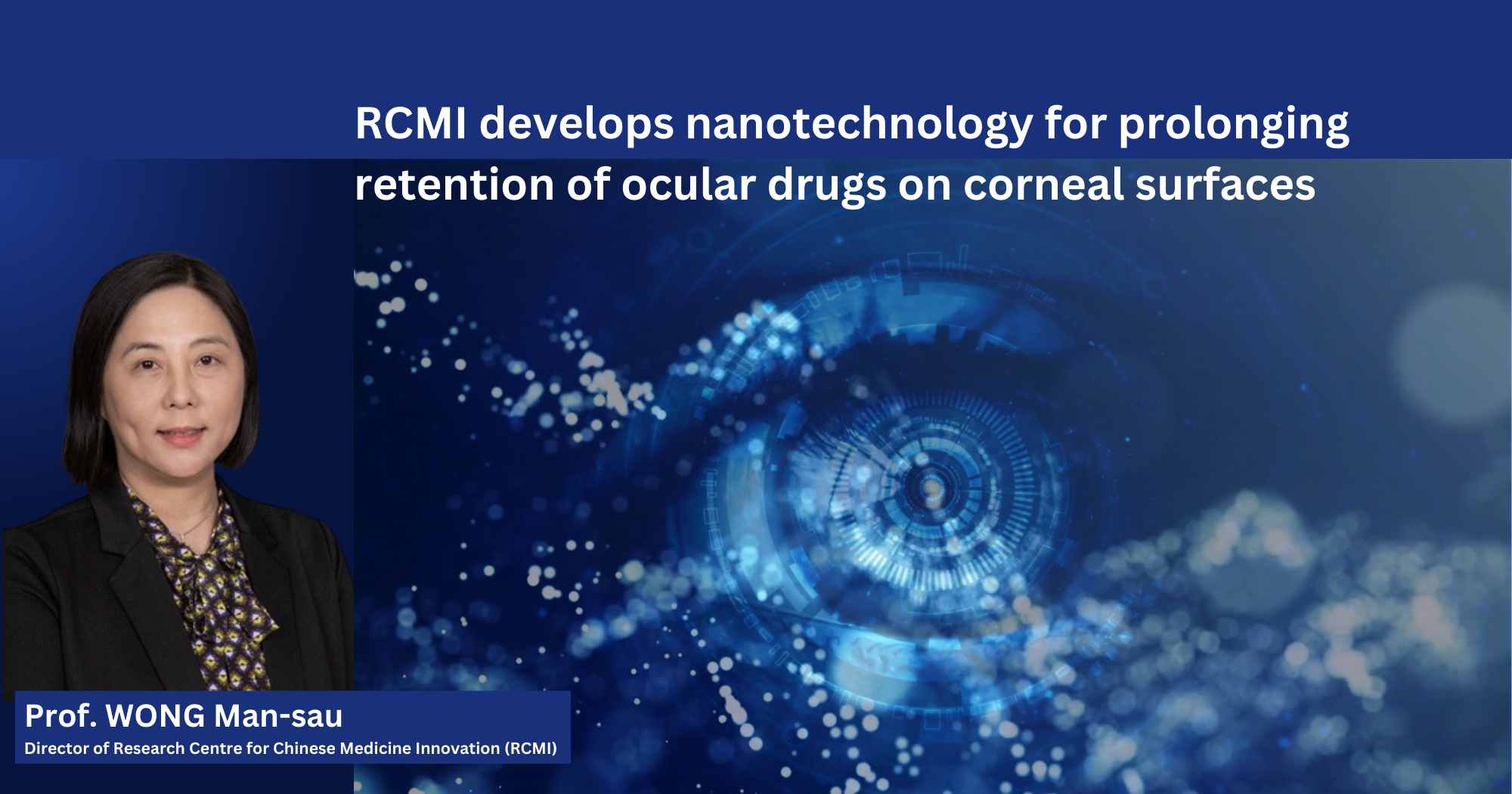RCMI develops nanotechnology for prolonging retention of ocular drugs ...