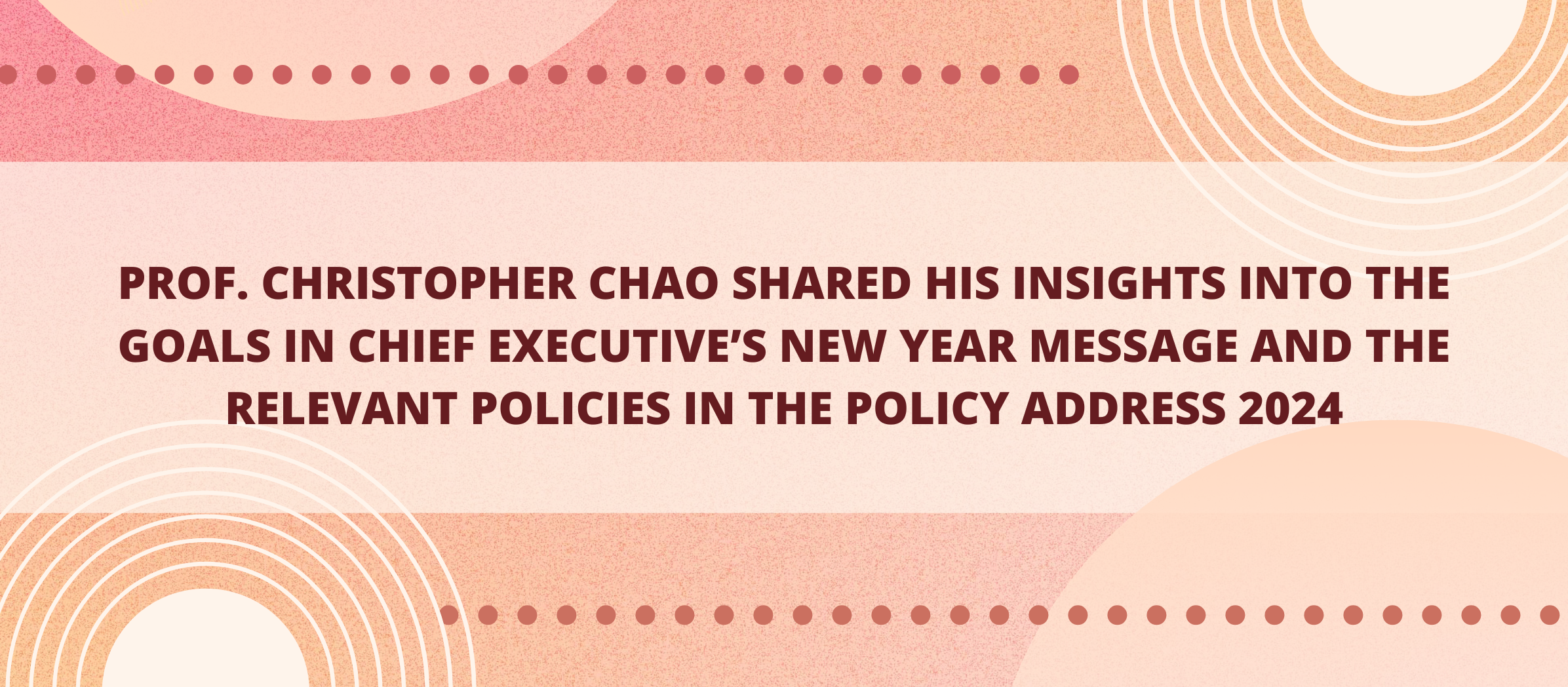 Prof. Christopher CHAO Shared His Insights into the Goals in Chief ...