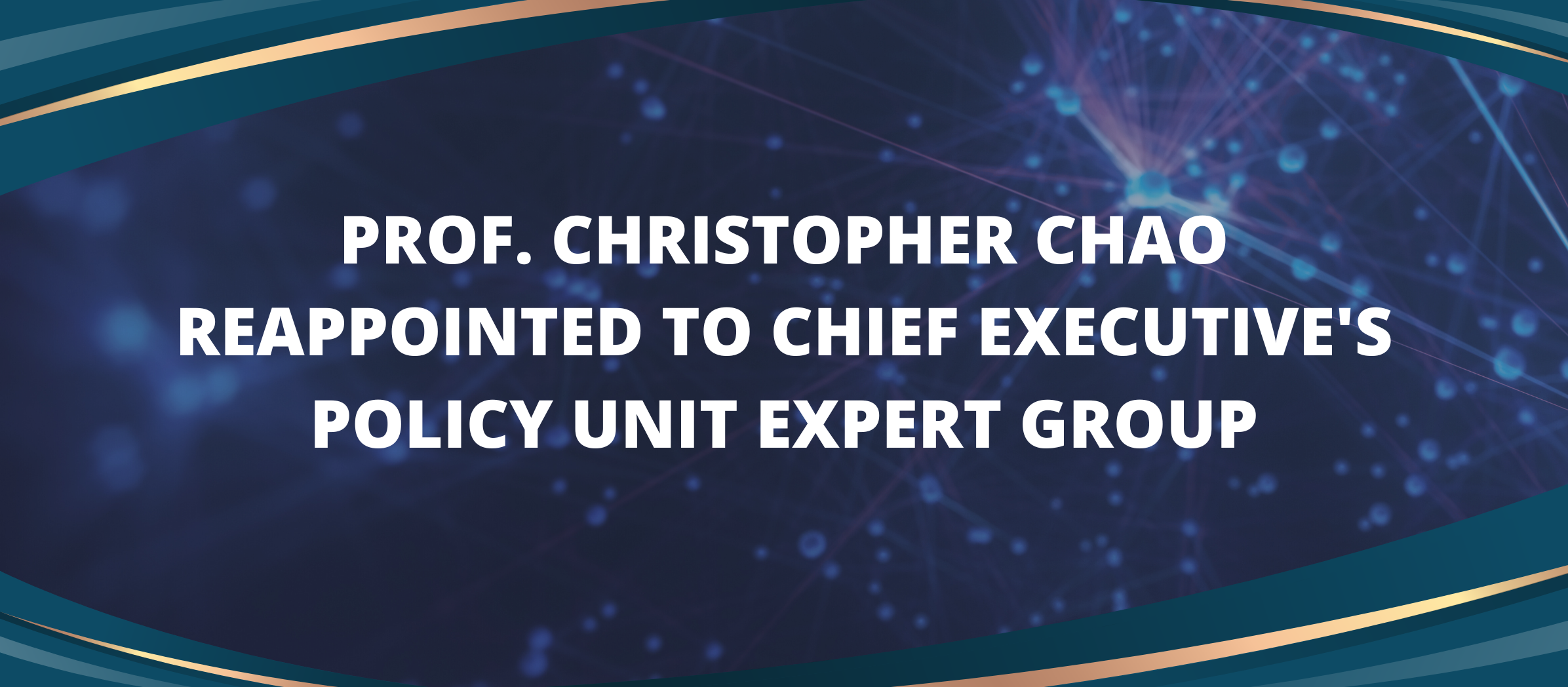 Prof. Christopher Chao reappointed to Chief Executive‘s Policy Unit ...