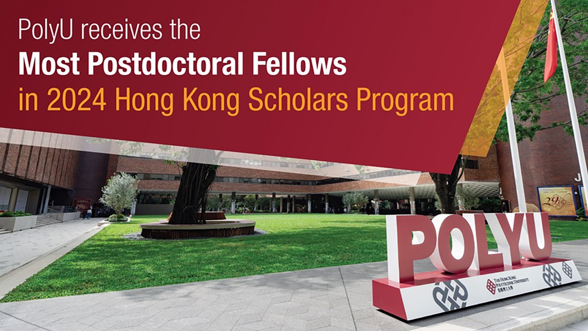 PolyU leads the way with the most fellows under 2024 Hong Kong Scholars ...