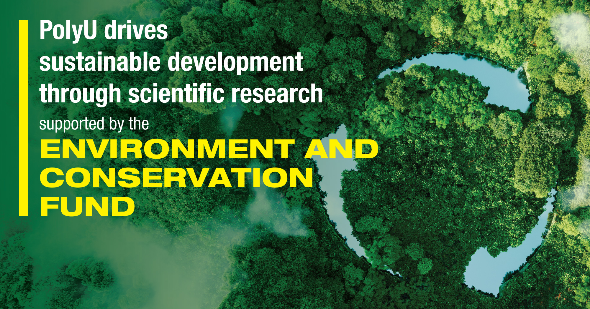 PolyU drives sustainable development through scientific research supported by the Environment ...