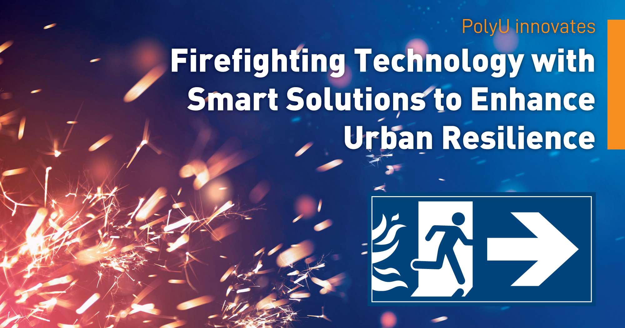 PolyU innovates firefighting technology with smart solutions to enhance ...