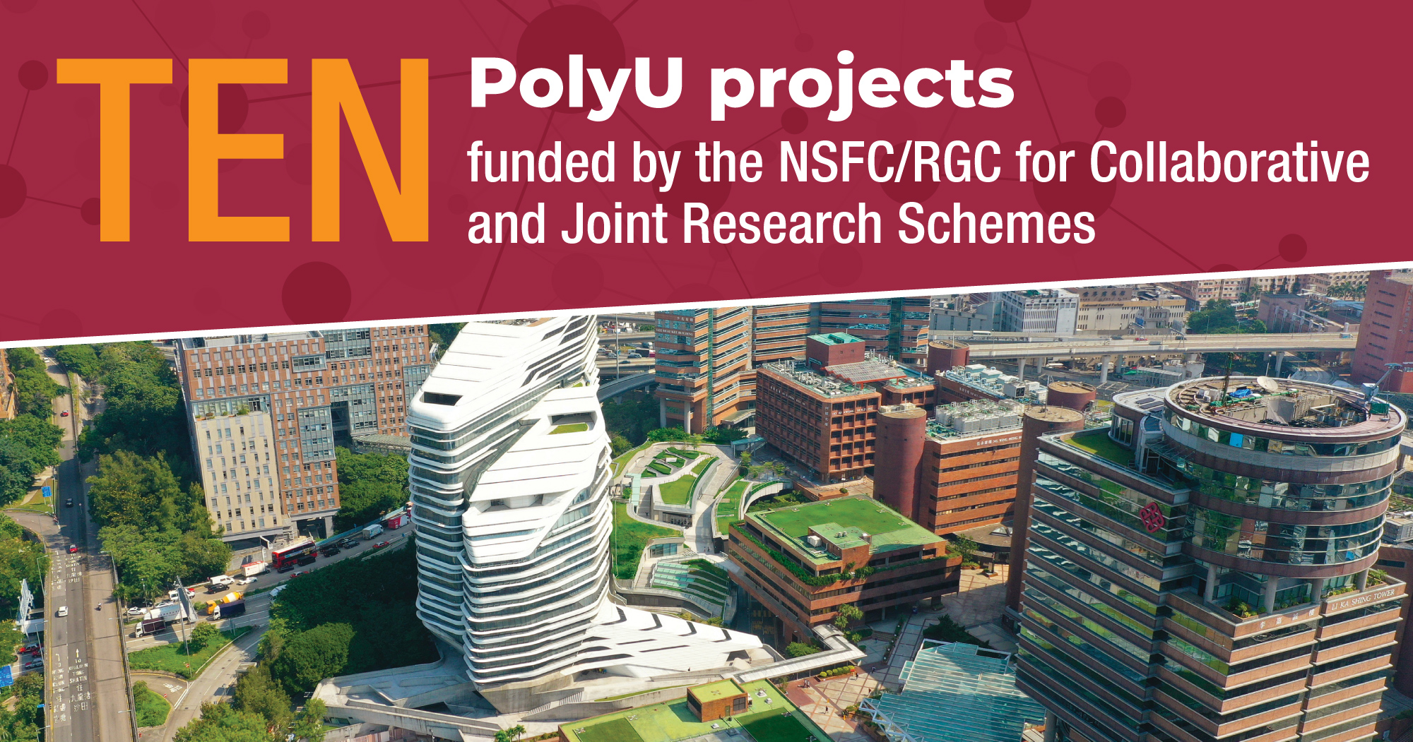 Ten PolyU projects funded by the NSFC/RGC for Collaborative and Joint ...