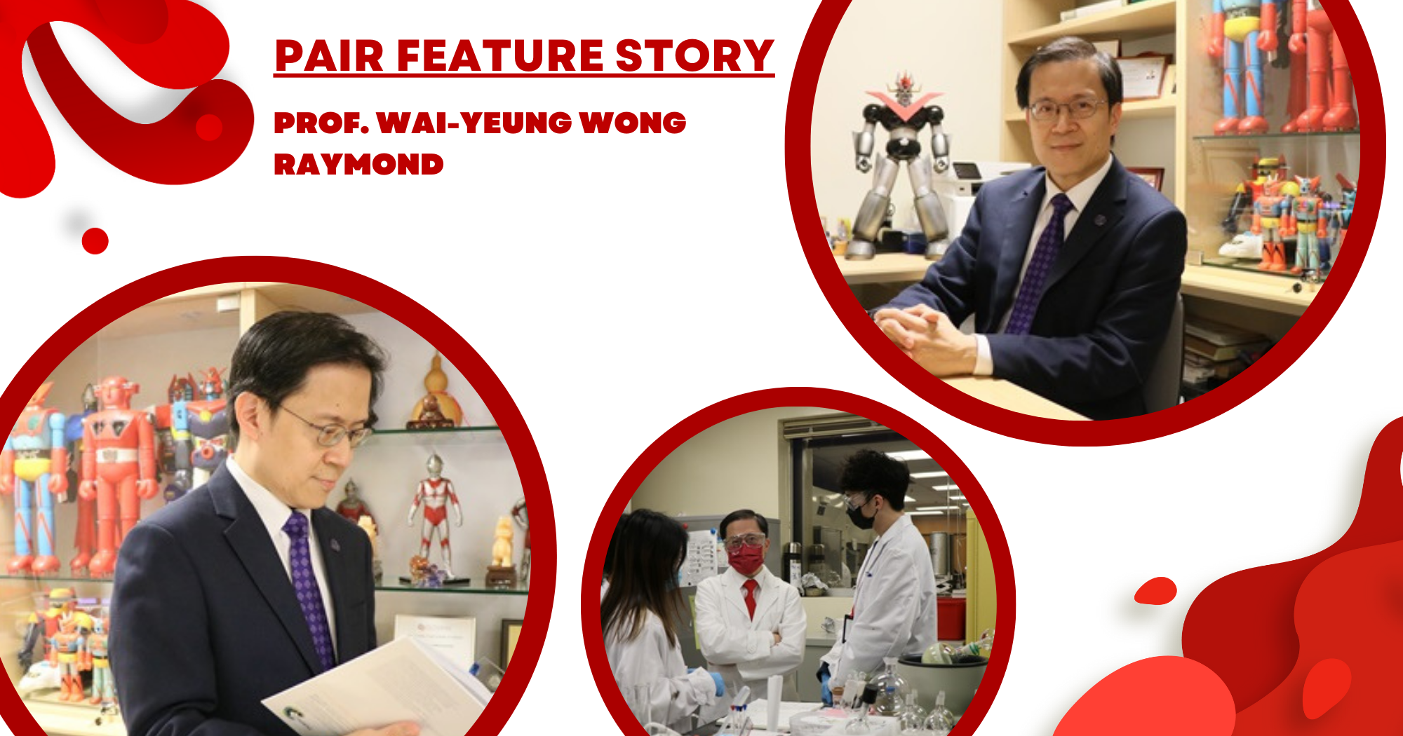 PAIR Newsletter-Feature Story of Prof. Wai-yeung WONG Raymond | Otto Poon Charitable Foundation ...