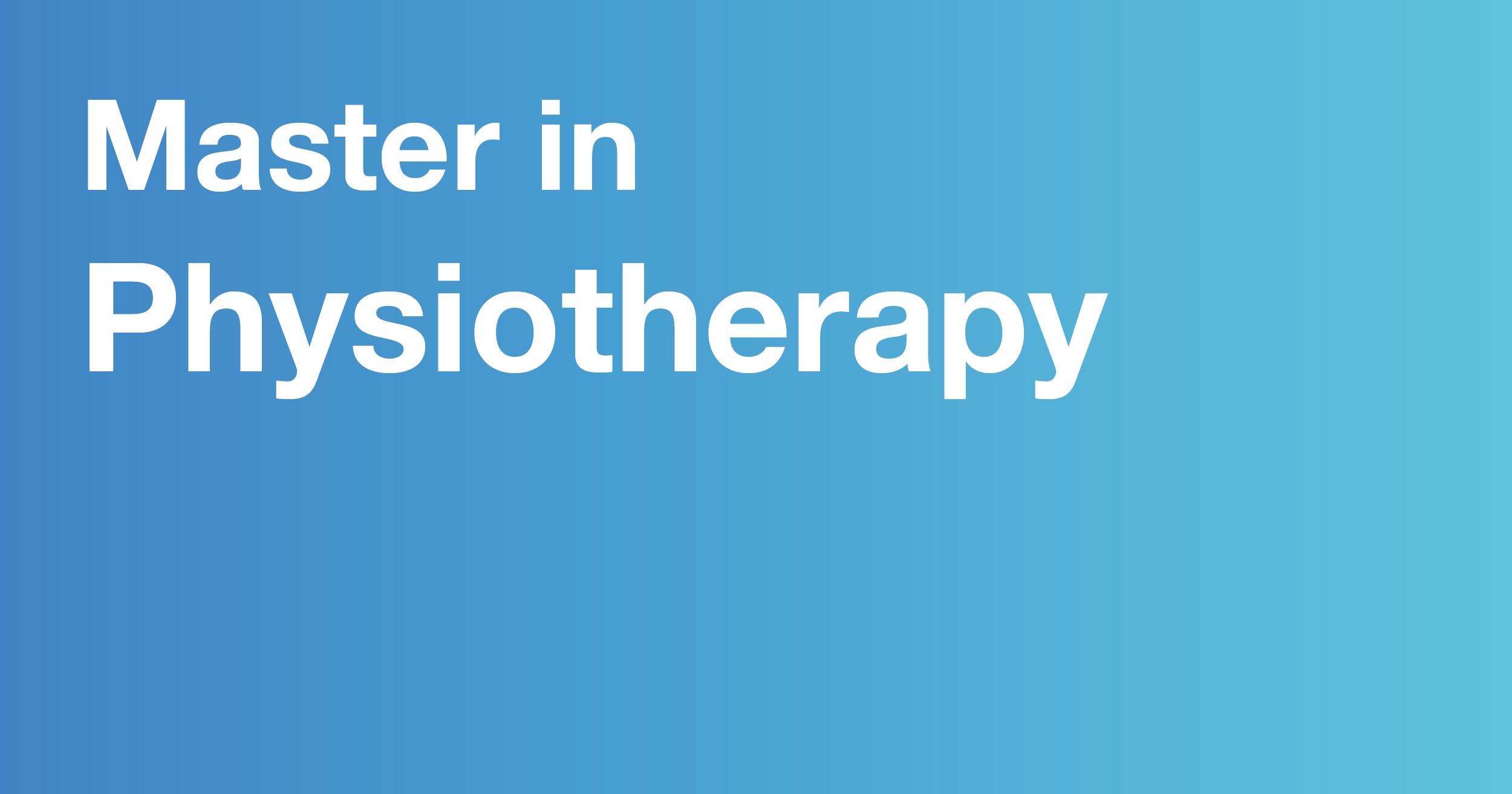 Master in Physiotherapy | Department of Rehabilitation Sciences