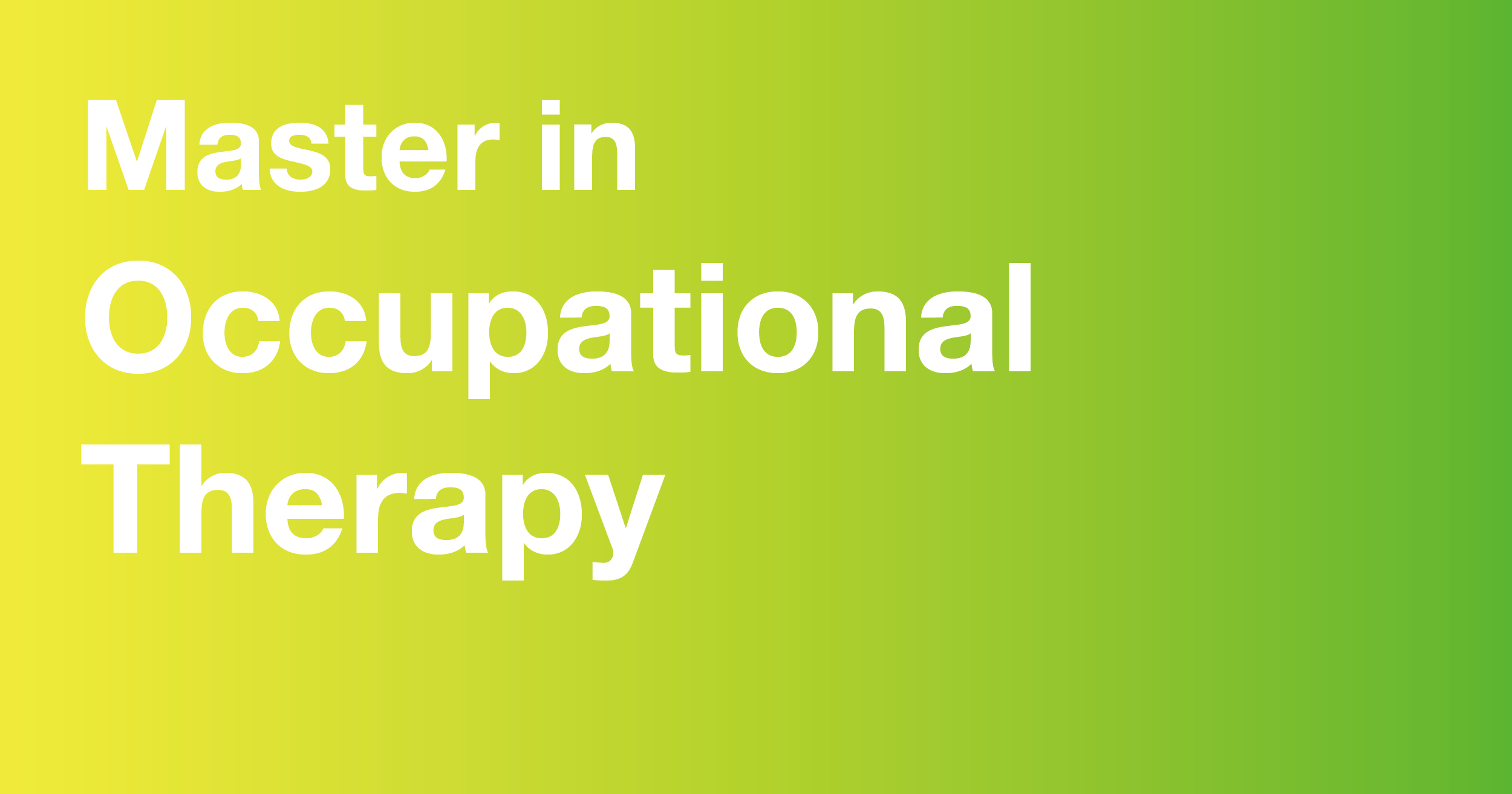 Master in Occupational Therapy | Department of Rehabilitation Sciences