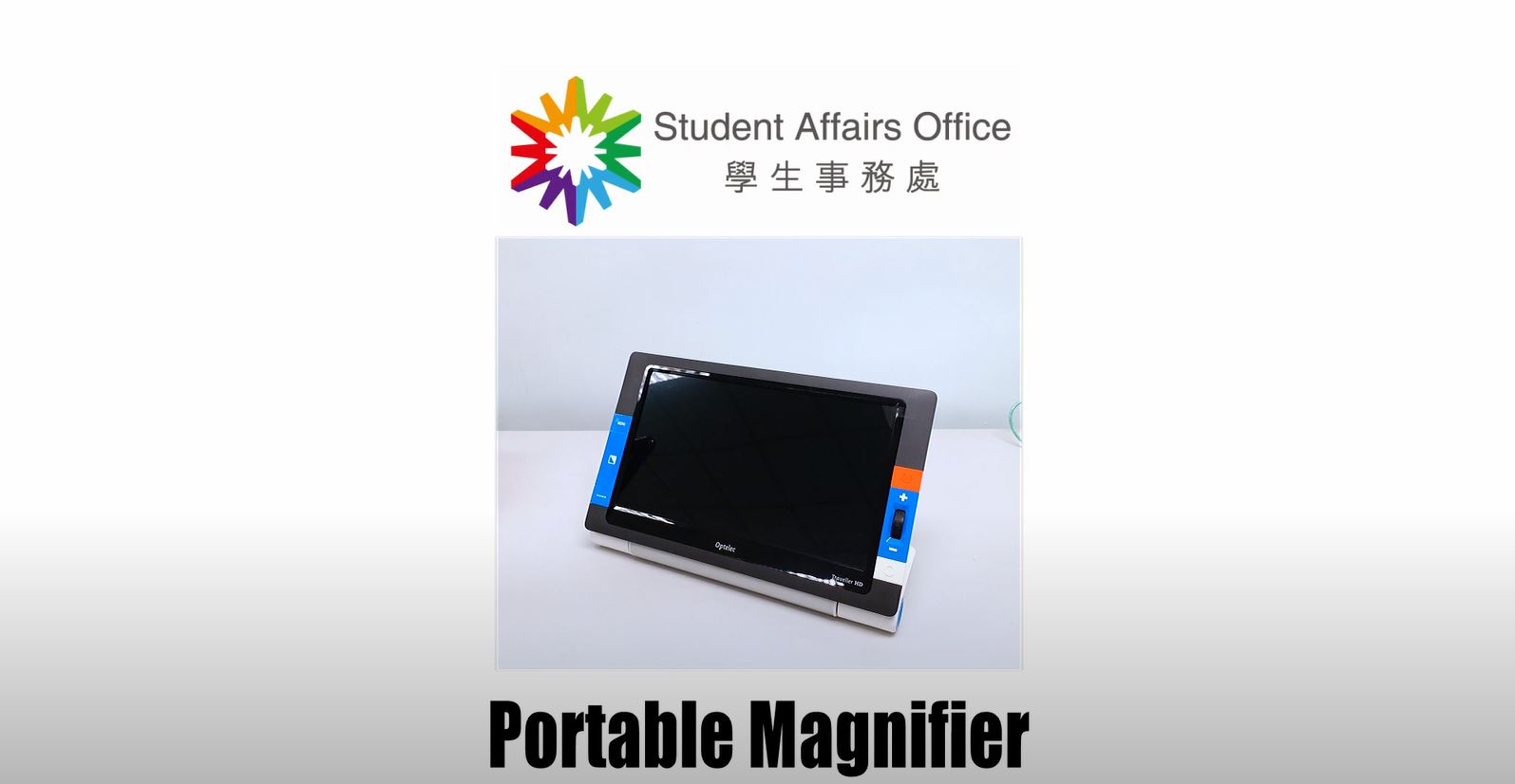 Magnifying Device | Student Affairs Office