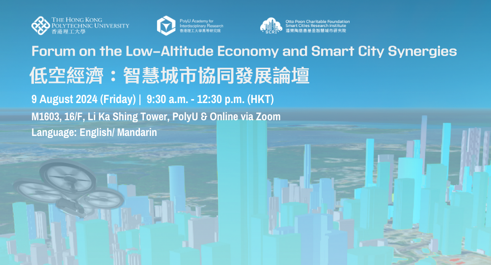 Forum on the Low-Altitude Economy and Smart City Synergies | Otto Poon ...