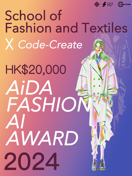 SFT x Code-Create AiDA Fashion AI Award 2024 | School of Fashion and ...