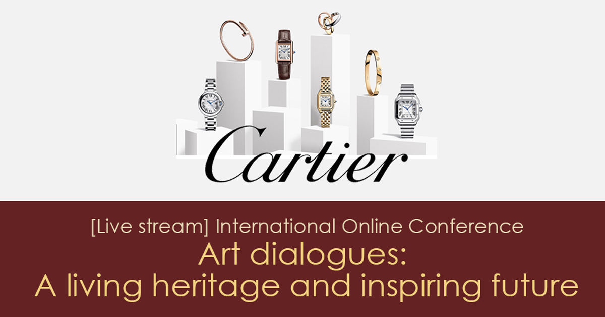 Cartier International Online Conference | Art dialogues: A living ...
