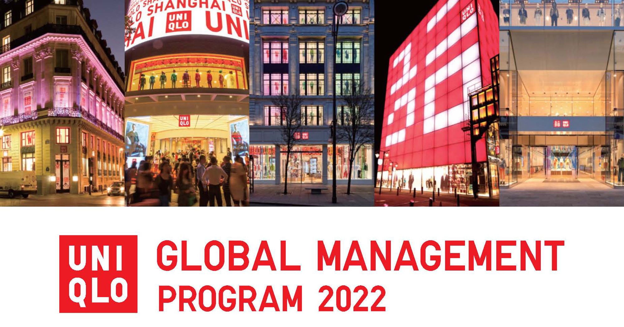 UNIQLO Global Management Program 2022 (Deadline: 27 Feb) | School of ...
