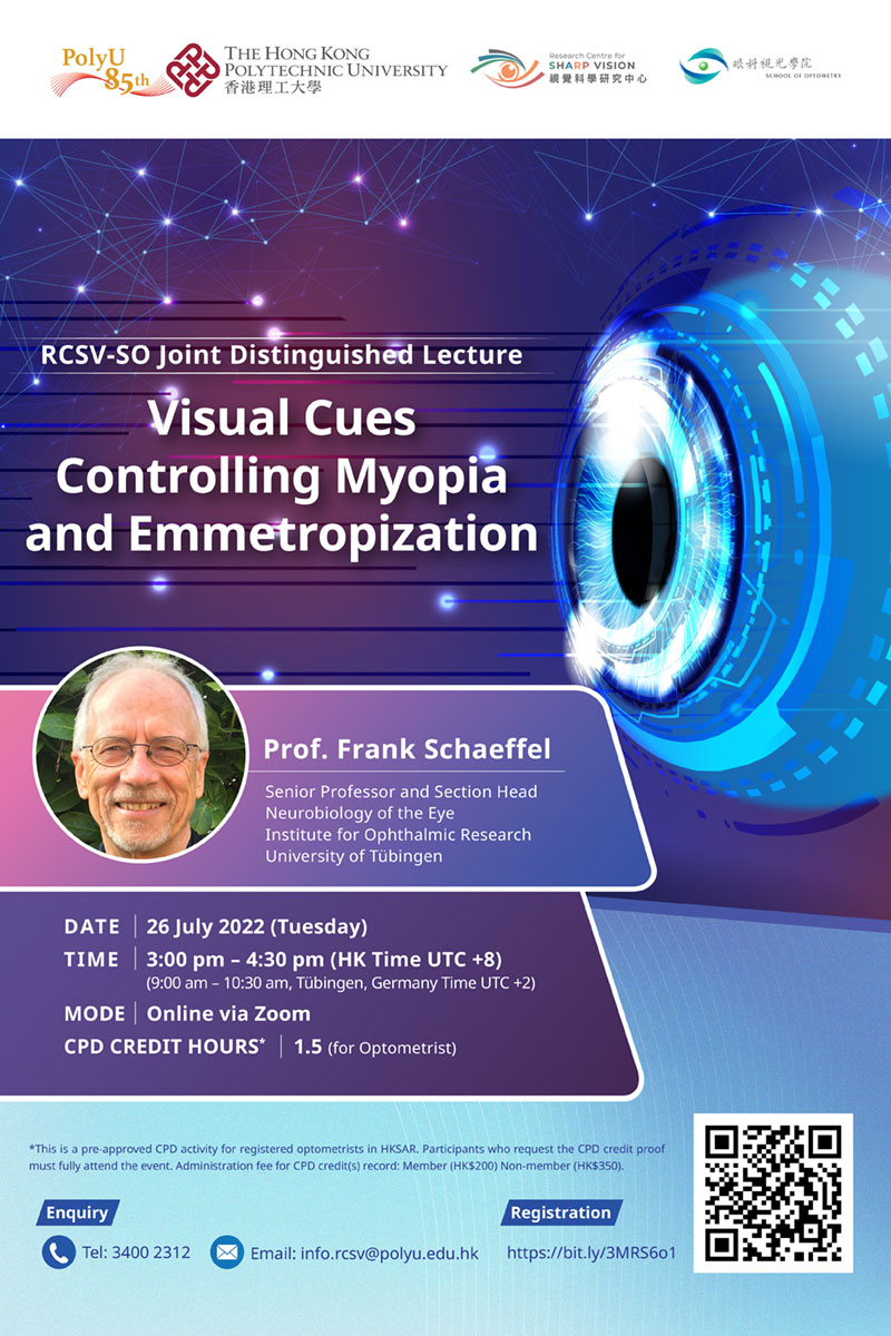 RCSV-SO Joint Distinguished Lecture - "Visual Cues Controlling Myopia ...